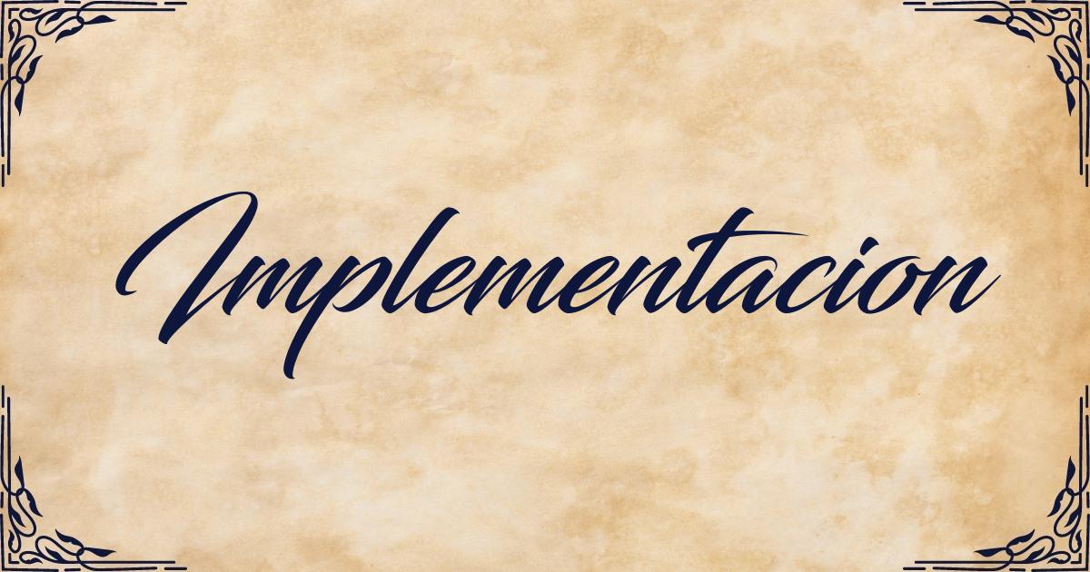 Implementacion: Información Completa, Definición, Ejemplos y Más